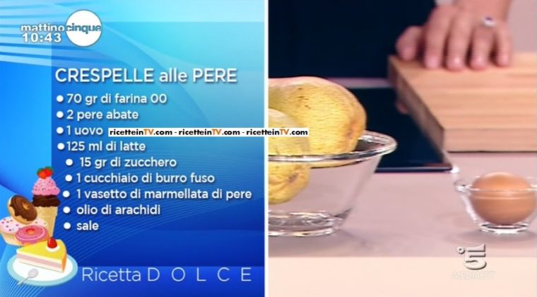 Mattino Cinque | Samya | Ricetta crespelle alle pere